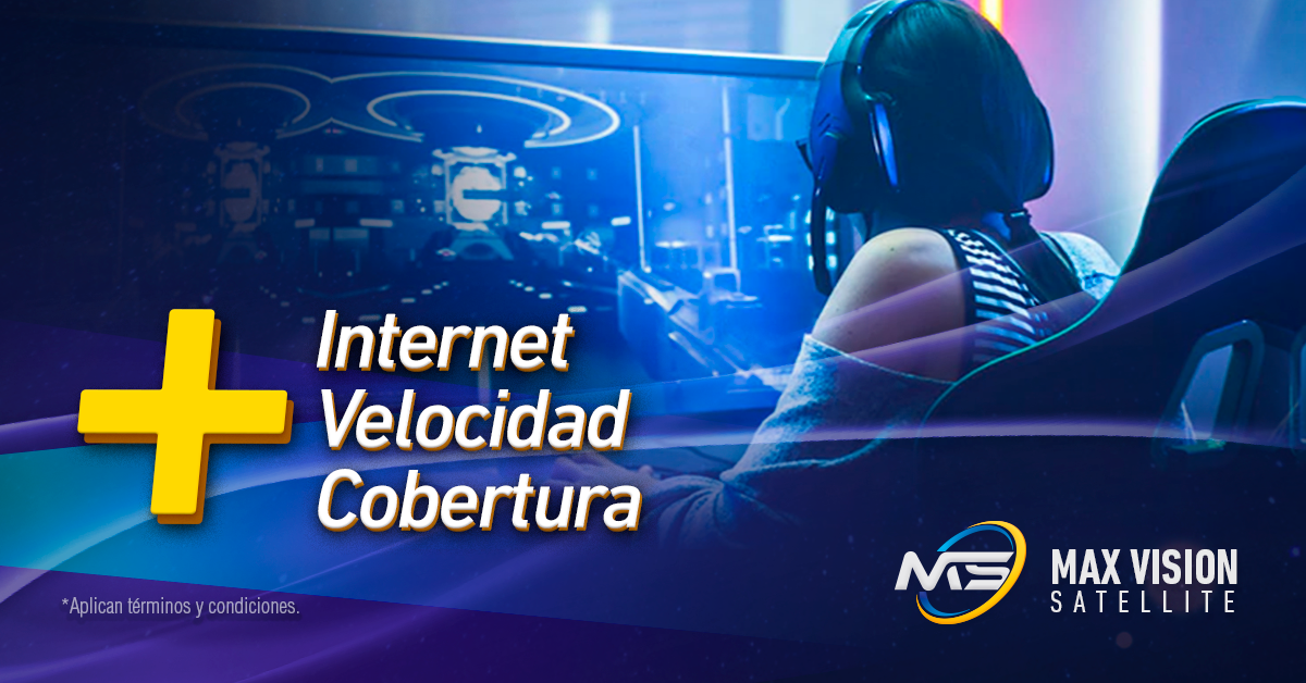 Internet, velocidad y cobertura – Max Vision Corp.